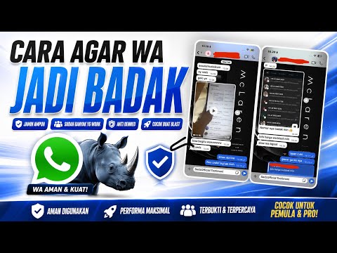 CARA AGAR WA JADI BADAK/ANTI BENNED 