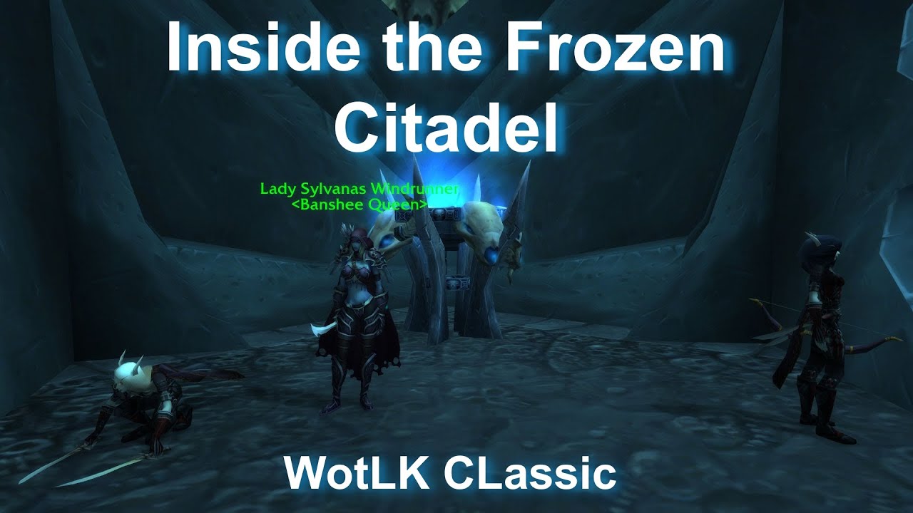Inside the Frozen Citadel Quest--WotLK CLassic - YouTube
