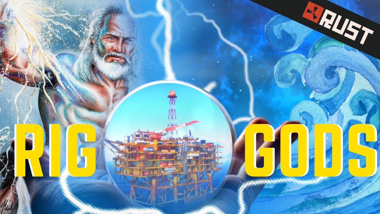 OIL RIG GODS - Rust - YouTube