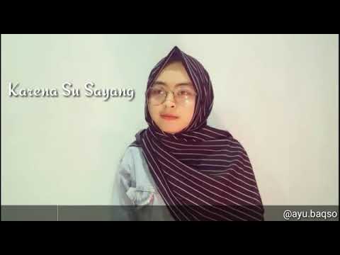 Mirip Nisa sabiyan .cover Karna su sayang