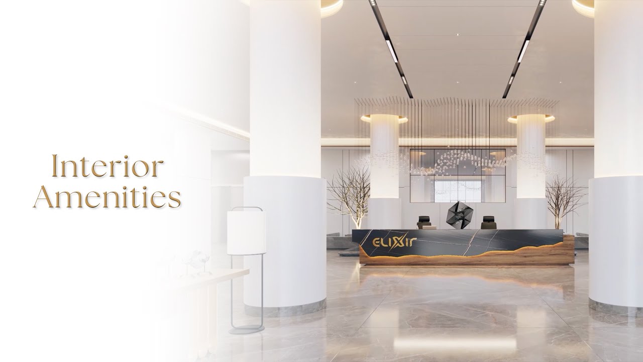 Elixir | Interior Amenities | Pinnacle Of Luxury | 4 BHK++ & Skyvillas ...