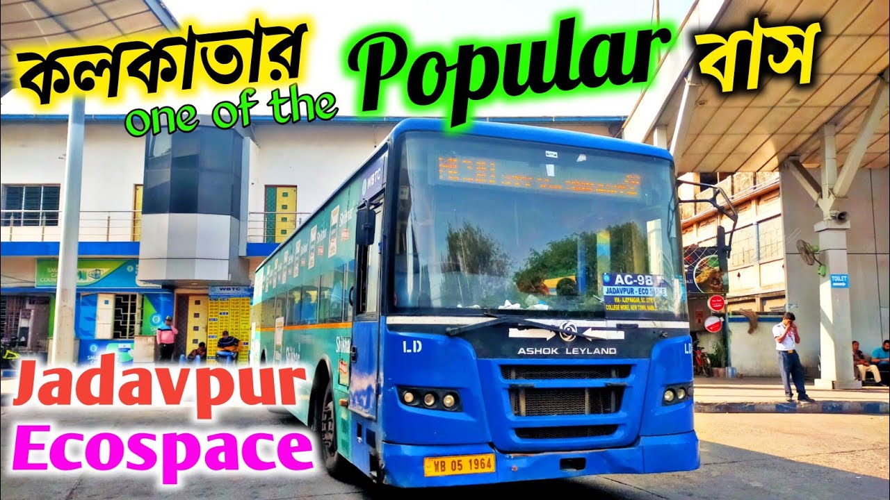 AC9B - Jadavpur to Ecospace - Most Useful Bus at Kolkata - YouTube