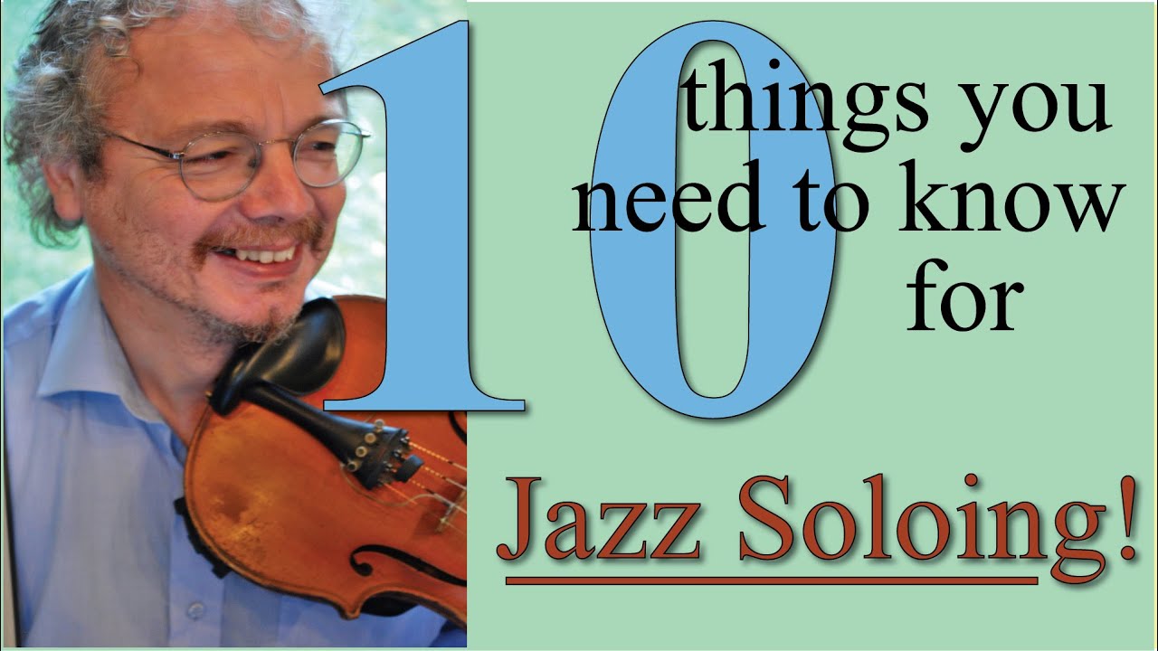 10 TIPS for jazz soloing on violin - YouTube