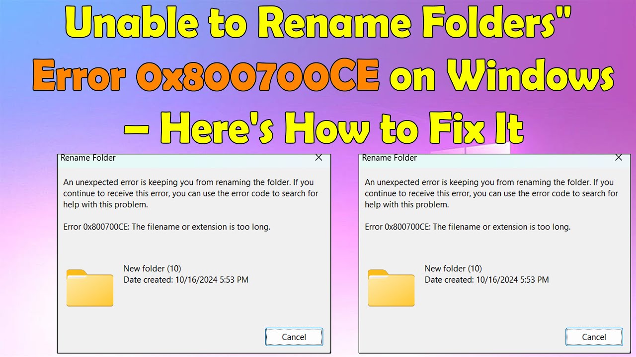 How to Fix "Unable to Create or Rename Folders" – Error 0x800700CE in ...