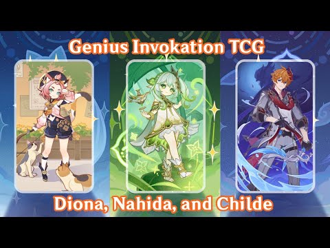 TCG Diona, Nahida, and Childe Invitation Match ♥️♠️ | Genius Invokation ...