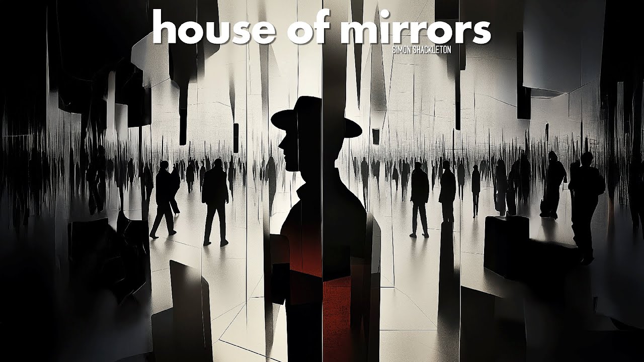 Simon Shackleton - House of Mirrors - Lyric Video - YouTube