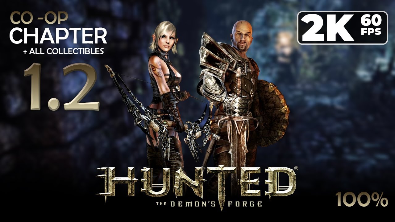 Hunted: The Demon's Forge (PC) - Part 3 'Chapter 1.2' Co-op 100% HD ...