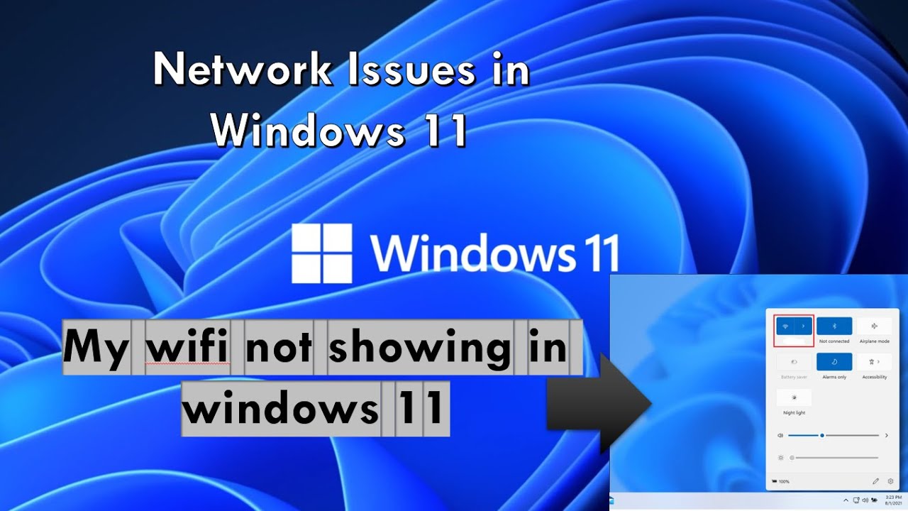 My WIFI Not Showing In Windows 11 Network Issues In Windows 11 my-wifi-not-showing-in-windows-11-network-issues-in-windows-11