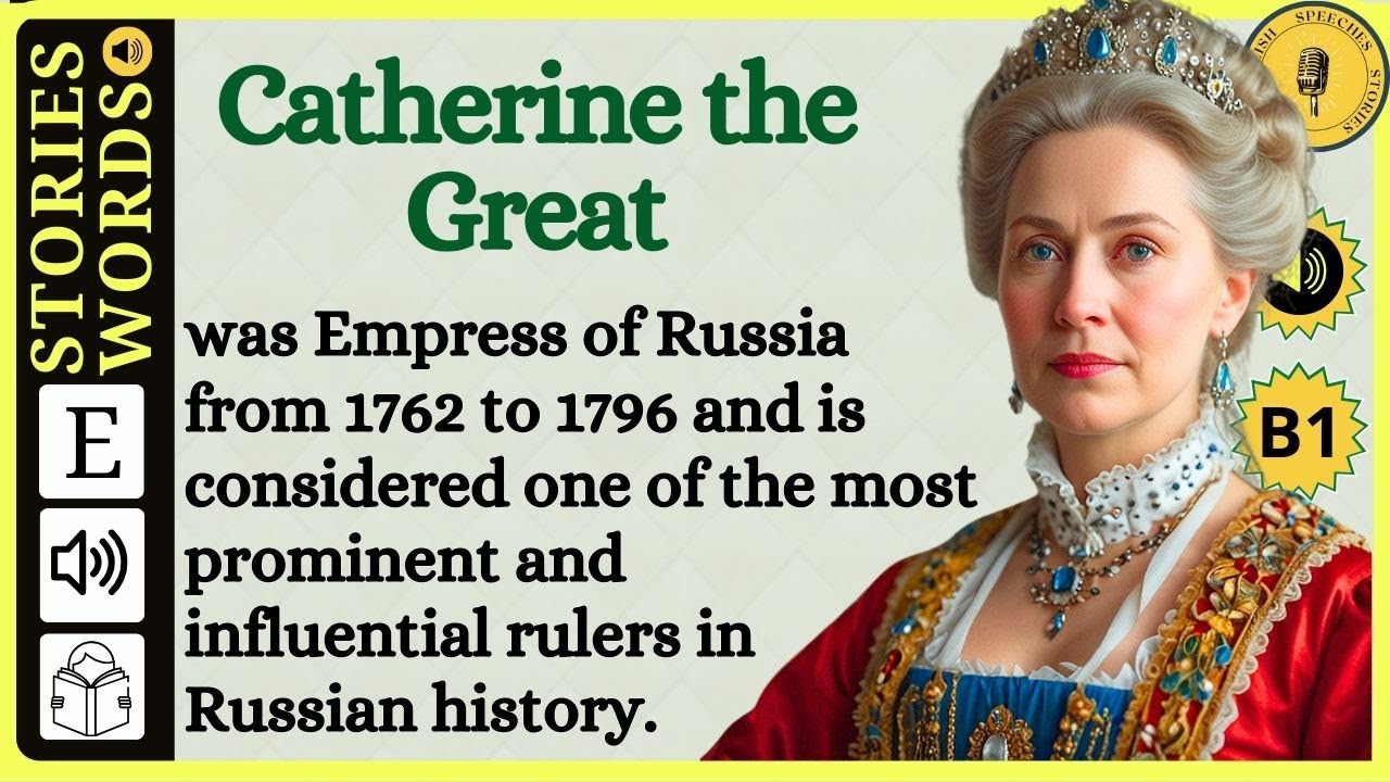 Catherine the Great || Learn English Through Story ||Graded Reader ...