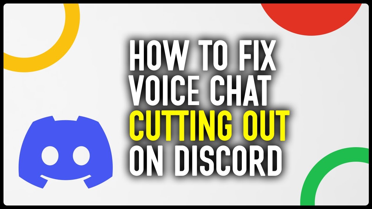How To Fix Voice Chat Cutting Out On Discord - YouTube