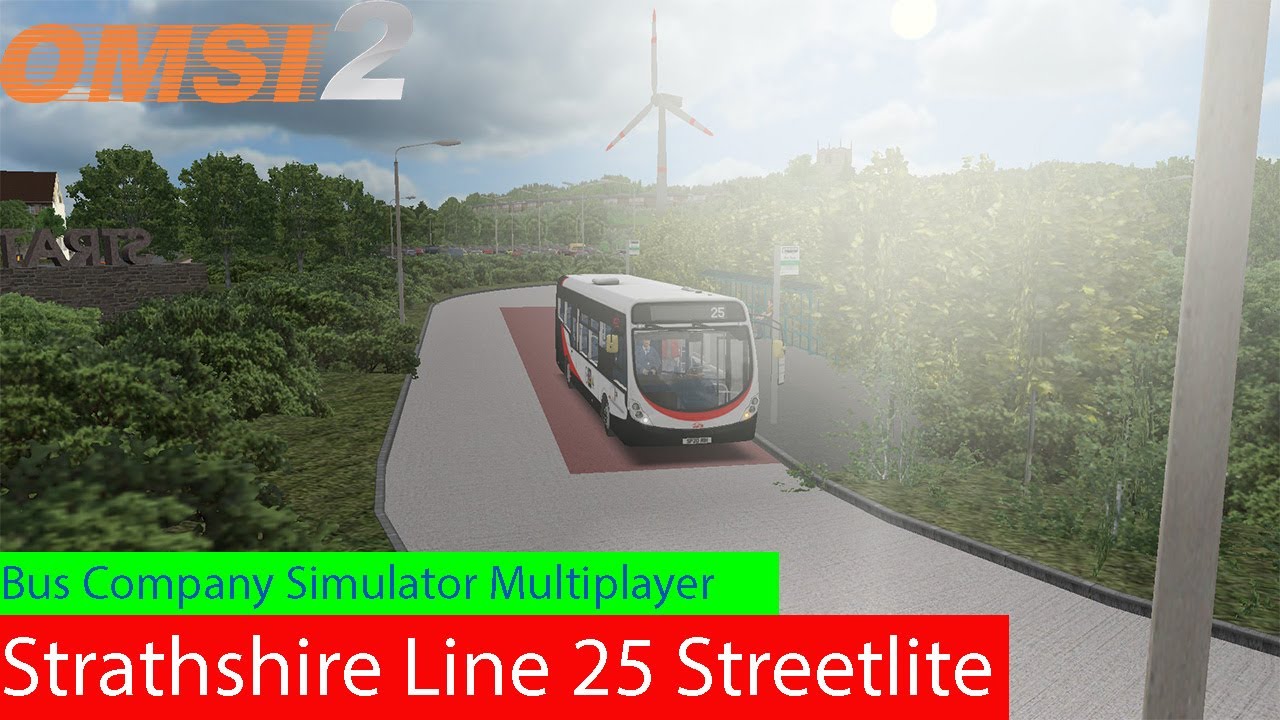 Omsi 2: Addon Bus Company Simulator Gameplay | Strathsire route 25 ...