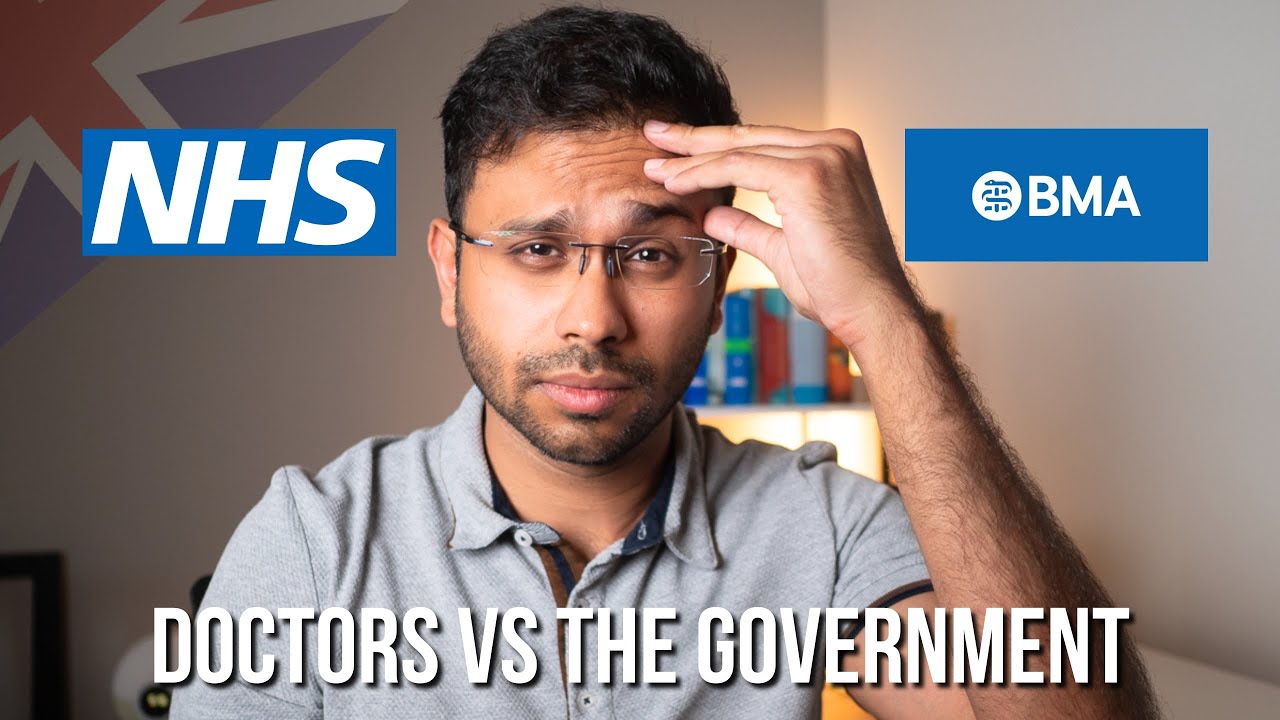 Why Doctors are Striking in the UK - A Doctor's Perspective - YouTube