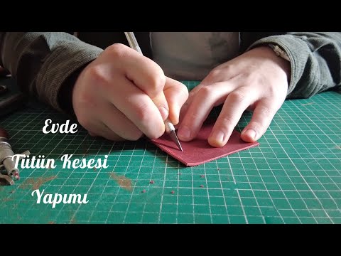 Evde Deri Tütün Kesesi Yapımı | Making a Leather Tobacco Pouch at Home