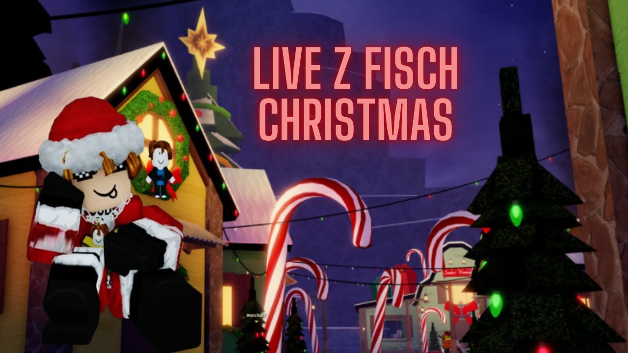 UPD ROBLOX FISCH CHRISMTAS! 🔴Live🔴 - YouTube