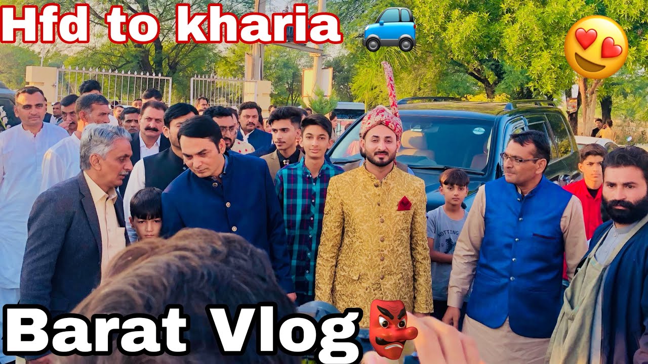 Barat Vlog | cousin ki barat | Hafizabad to Kharia | Ahsan Bhai Vlogs - YouTube
