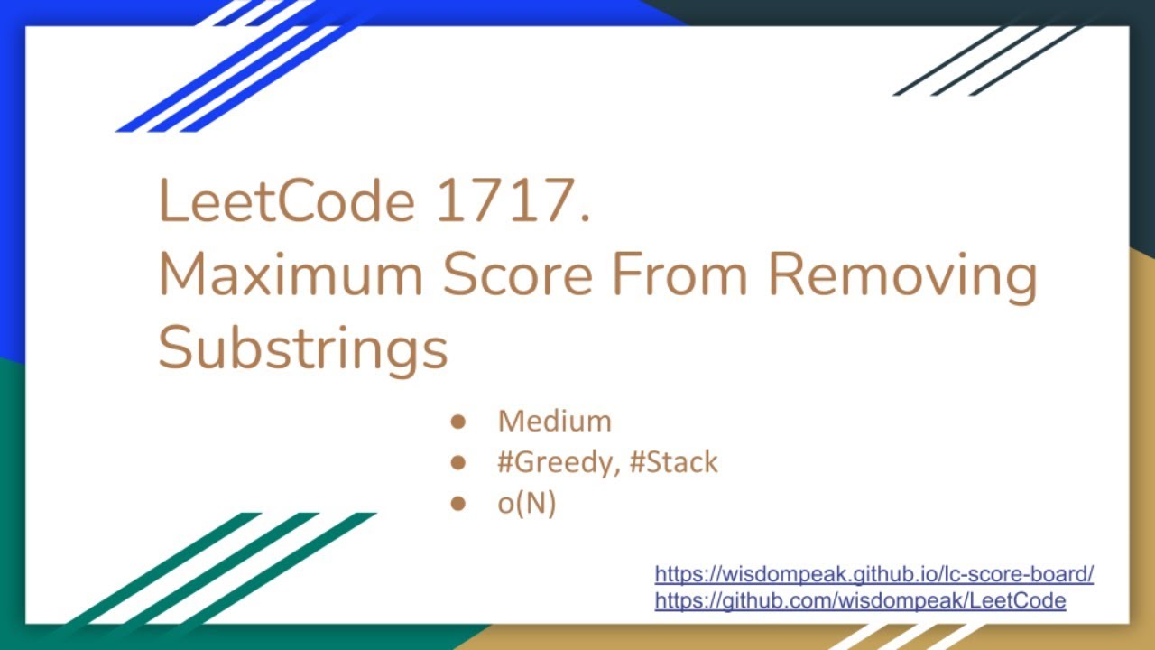 【每日一题】1717 Maximum Score From Removing Substrings 1102021 Youtube