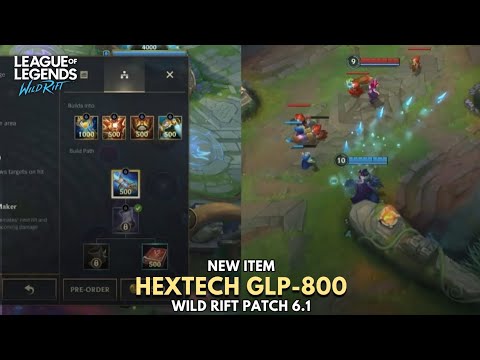 New Item Hextech GLP-800 | Patch 6.1 | Wild Rift - YouTube