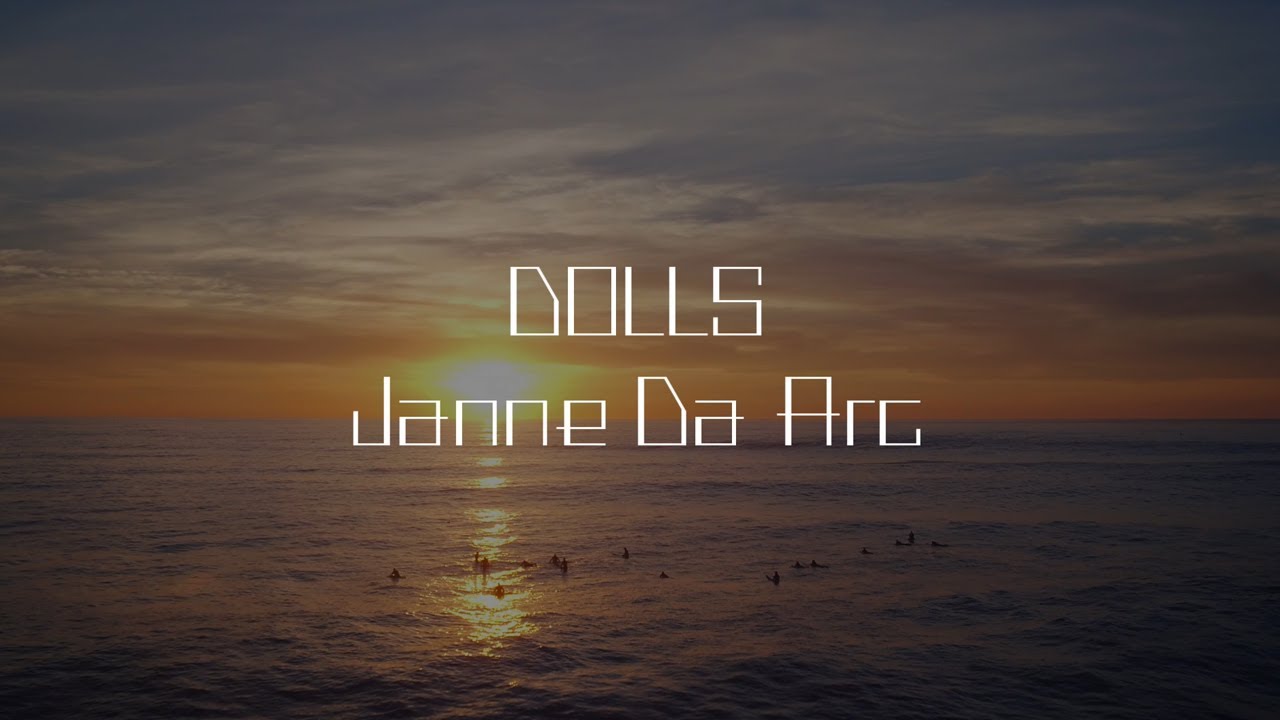 DOLLS Janne Da Arc 歌詞動画 - YouTube