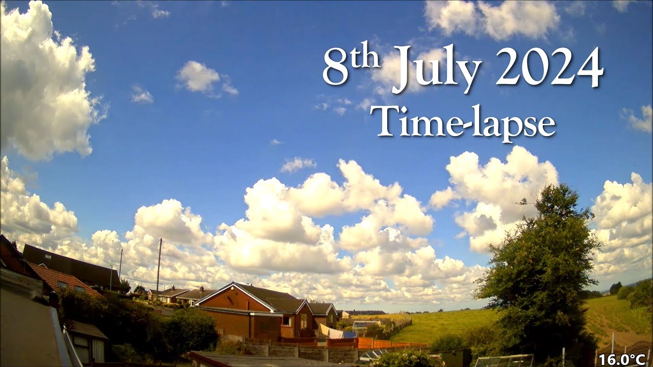 8 July 2024 Time-lapse - YouTube