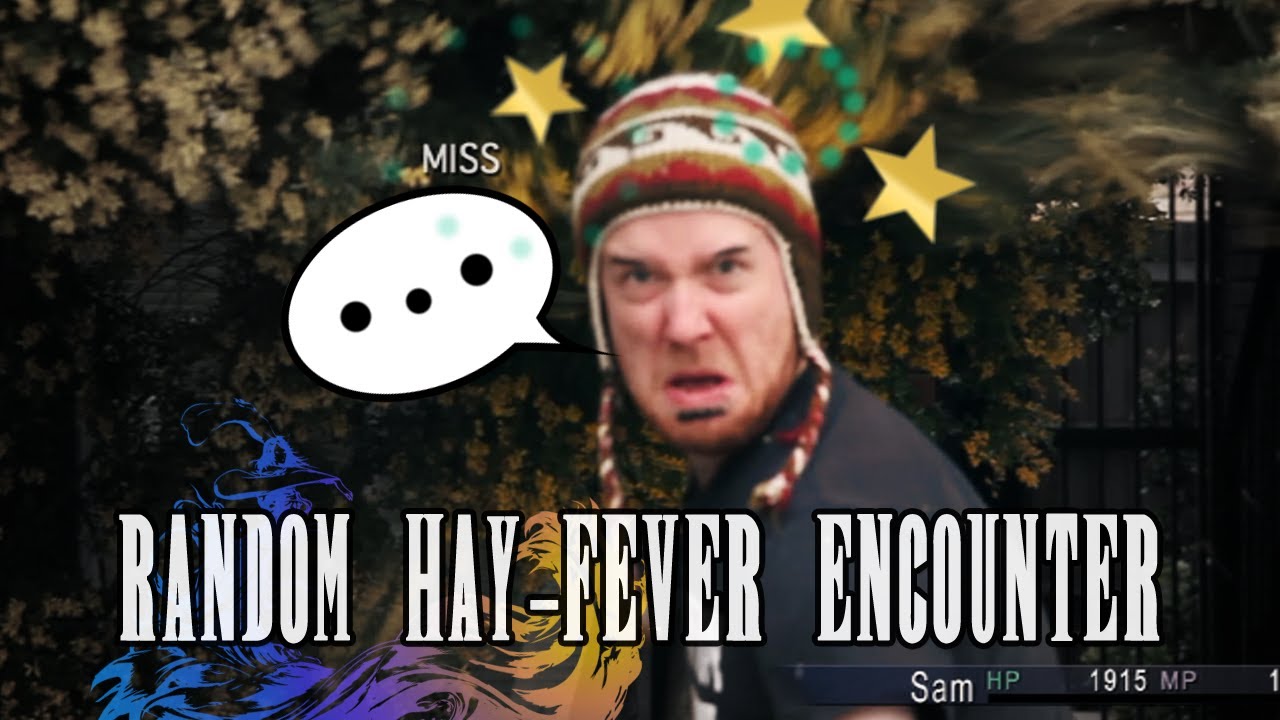 Random Hay-Fever Encounter (FFX Style) - YouTube