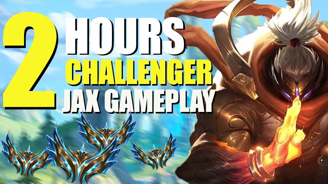 2 Hours Educational Challenger JAX Gameplay | Season 15 Jax top guide ...