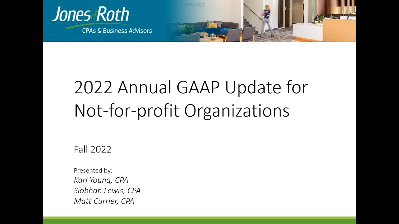 Annual GAAP Update for Not for profit Organizations - YouTube