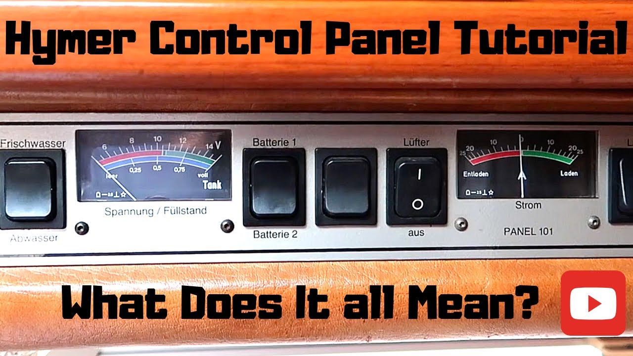 Hymer Control Panel Tutorial / What Does It all Mean? - YouTube