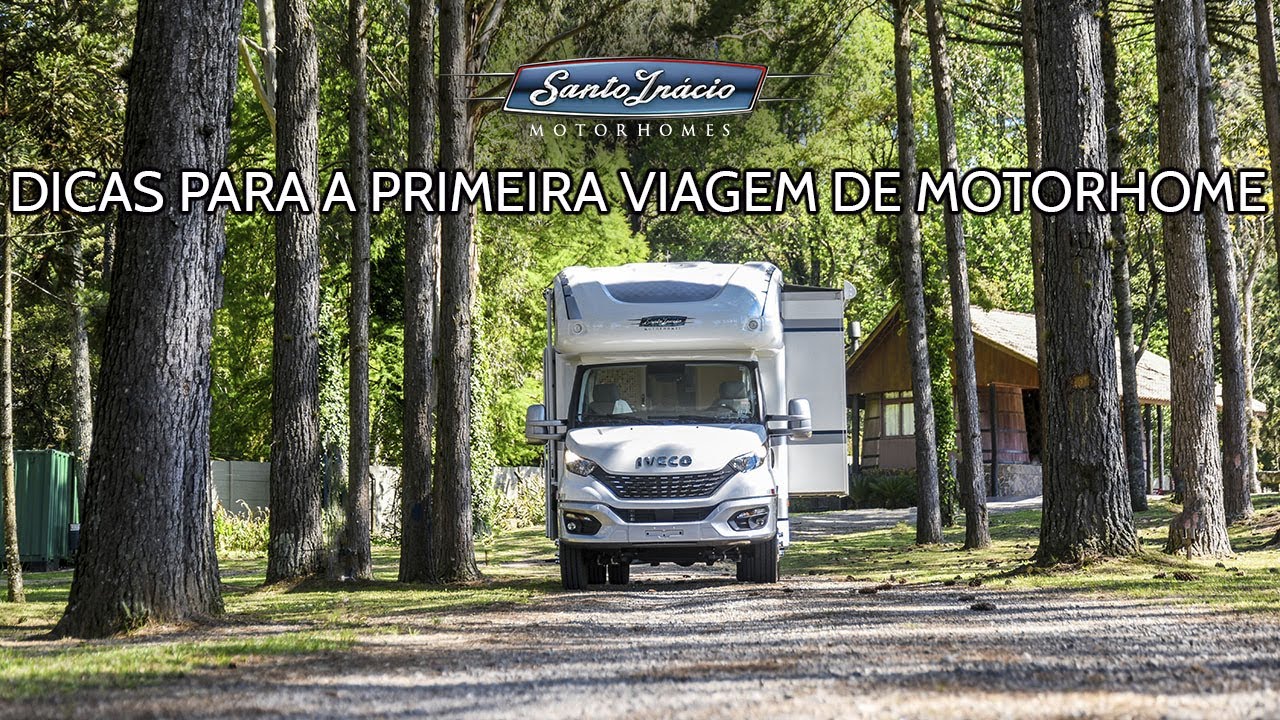 DICAS PARA A SUA PRIMEIRA VIAGEM DE MOTORHOME - YouTube