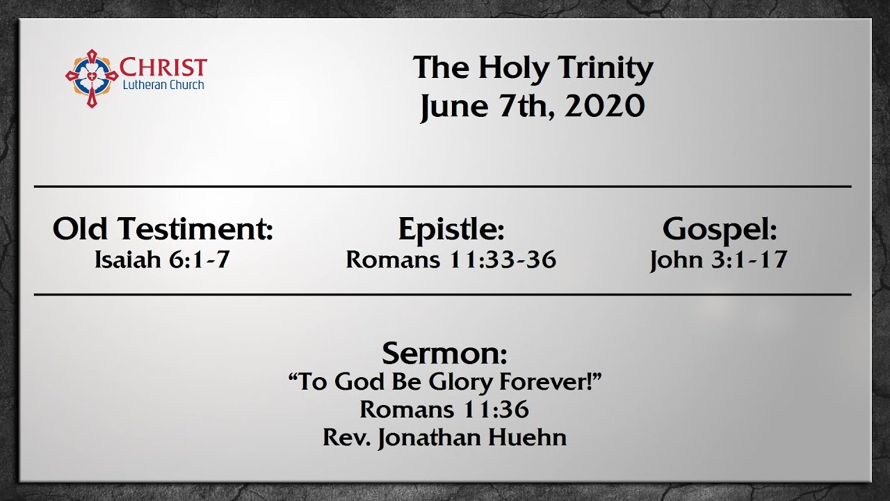 The Holy Trinity Sunday, 2020 - Readings & Sermon - YouTube