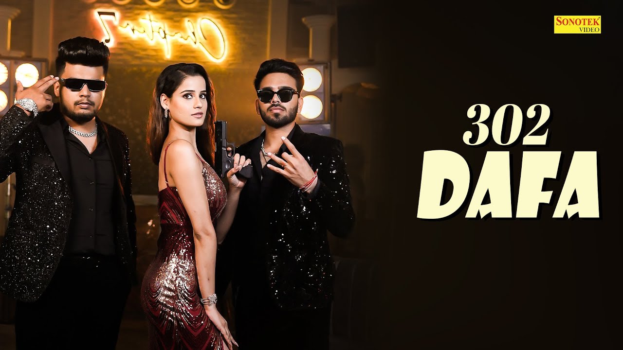 Lakshay Kaushik | Dafa 302 | New Haryanvi Song | Haryanvi Song Haryanvi ...