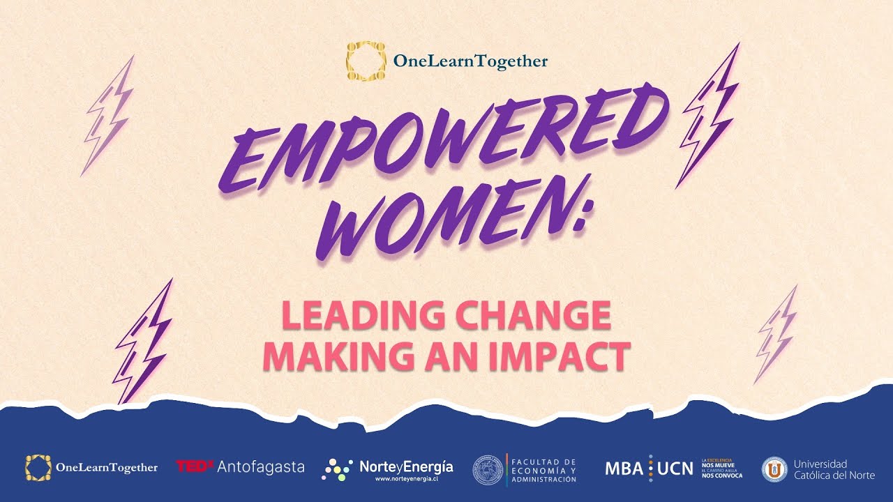 Empowered Women: Leading change making an impact - YouTube