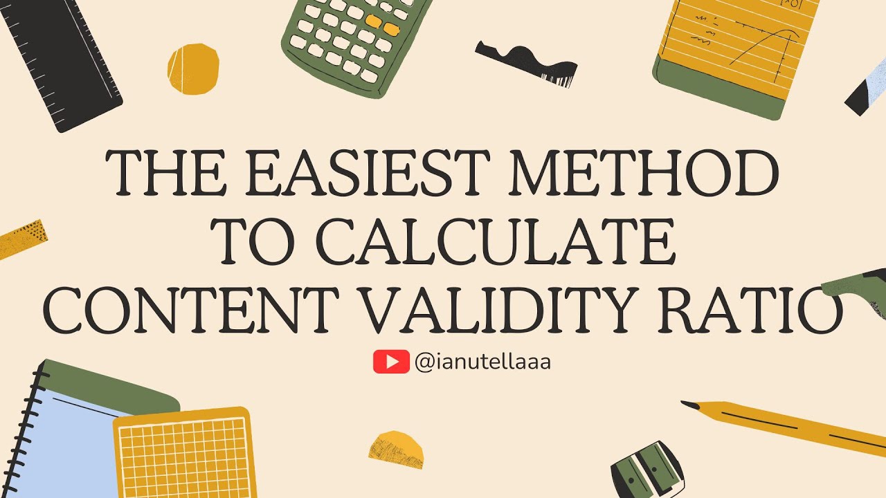 The Easiest Method To Calculate Content Validity Ratio CVR YouTube the-easiest-method-to-calculate-content-validity-ratio-cvr-youtube