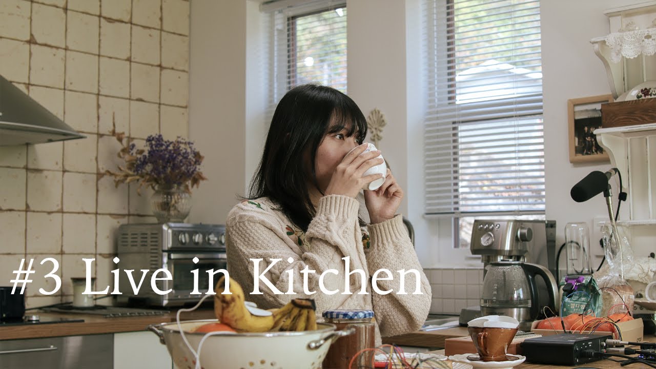 3# Live! in Kitchen ㅣ 부엌에서 선물하는 음악 - YouTube