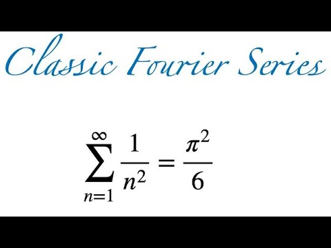 Infinite Sum of 1/n^2: Classic Fourier Series - YouTube
