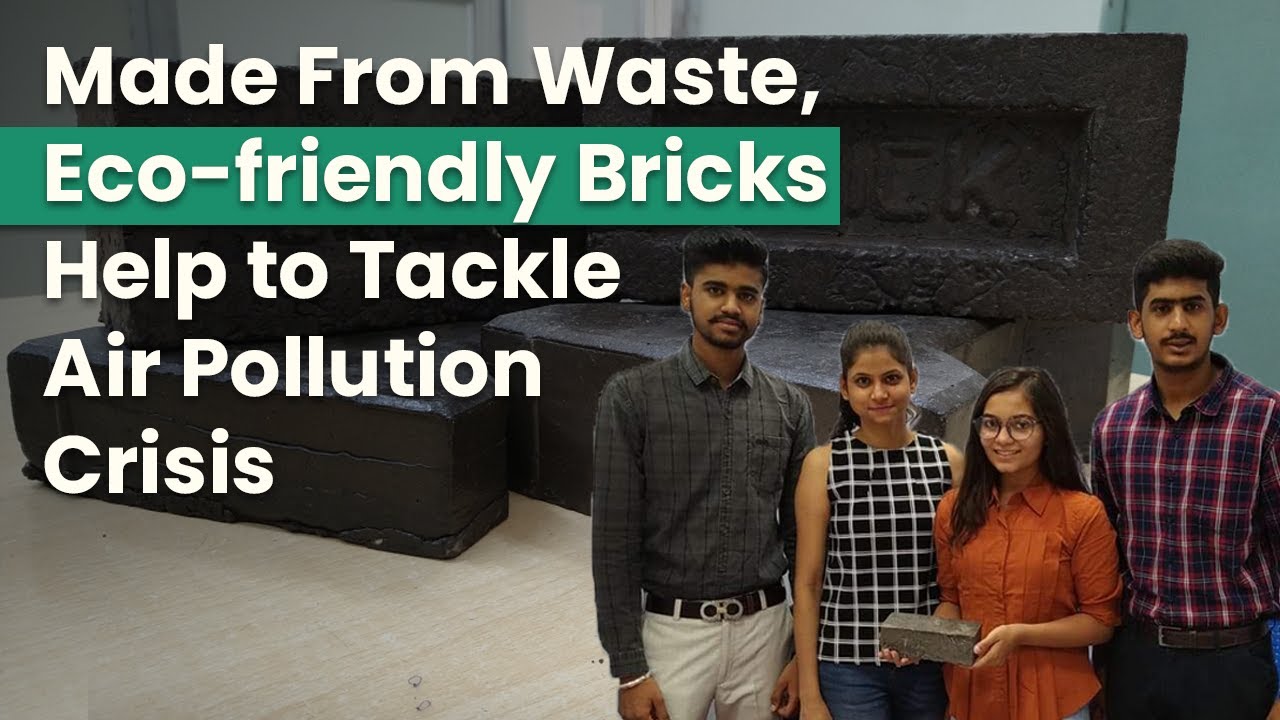 Made From Waste, Eco-friendly Bricks Help to Tackle Air Pollution ...