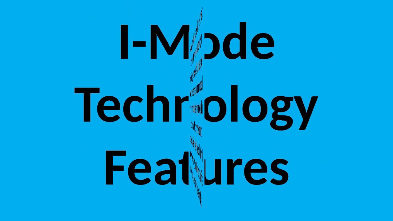 What Is I MODE Technology??? Explain In Detail... - YouTube
