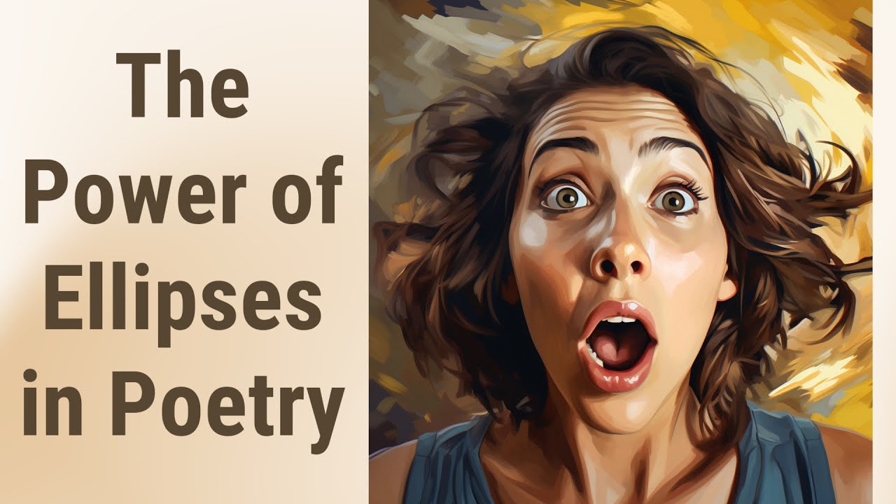 Discovering Ellipses: Making Poetry Breathtaking - YouTube