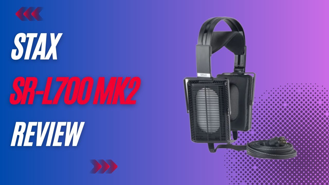 Stax SR-L700 Mk2: Audiophile Electrostatic Headphones | Full Review ...