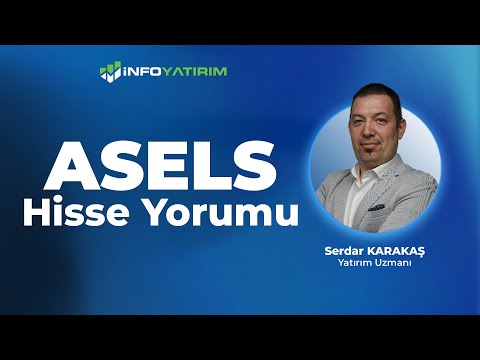 Serdar Karakaş'tan ASELS Hisse Yorumu 24 Aralık 2025 | İnfo Yatırım