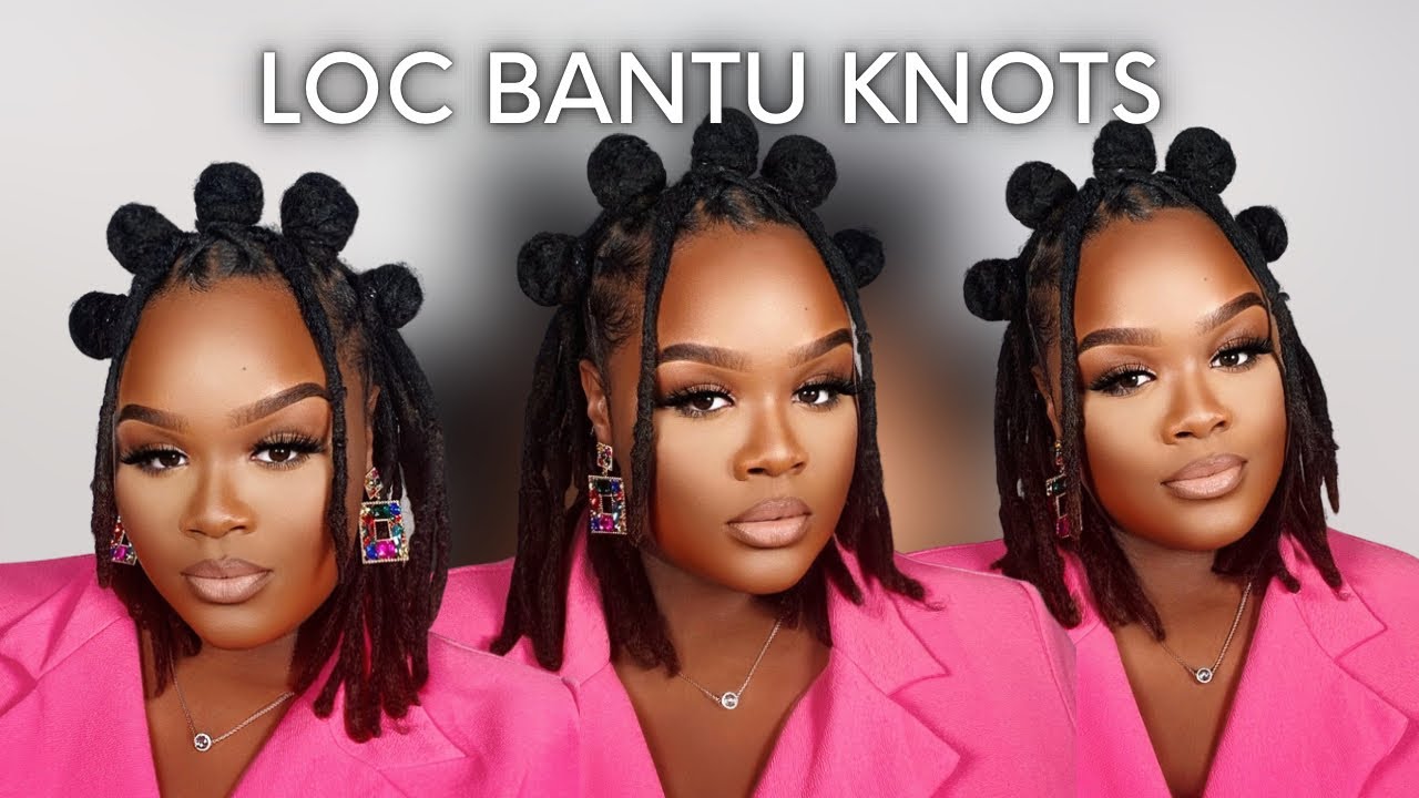 LOC TUTORIAL: Loc Bantu Knots | IamJackieCymone - YouTube