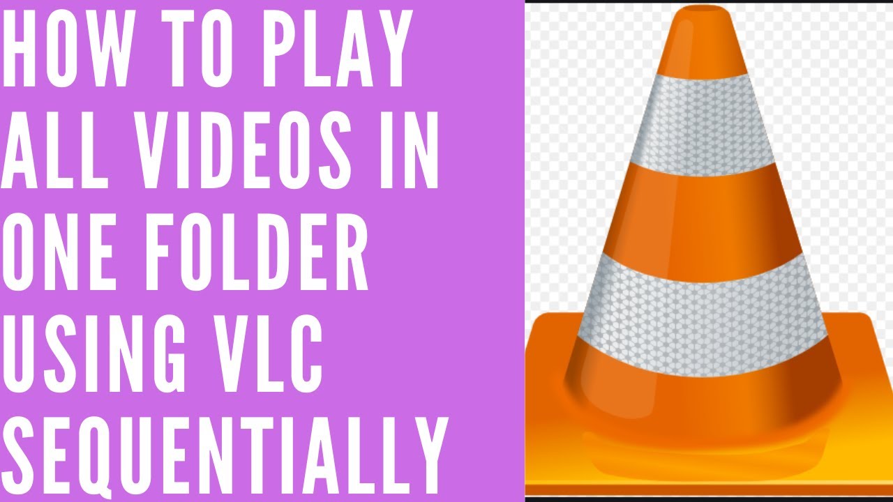 How To Play All Videos In One Folder Using Vlc Sequentially YouTube how-to-play-all-videos-in-one-folder-using-vlc-sequentially-youtube
