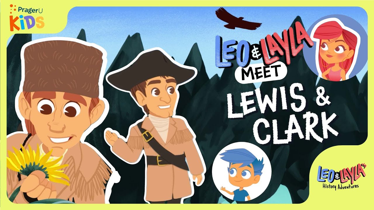 Lewis & Clark: Explorers of the American Frontier | Leo & Layla's ...