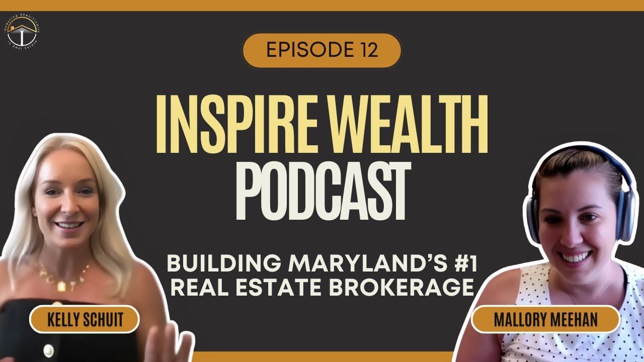 Inspire Wealth with Prof M: How She Built Maryland's #1 Real Estate ...