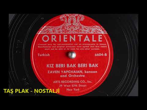 Zaven Yapchaıan - Kız Beri Bak Beri Bak