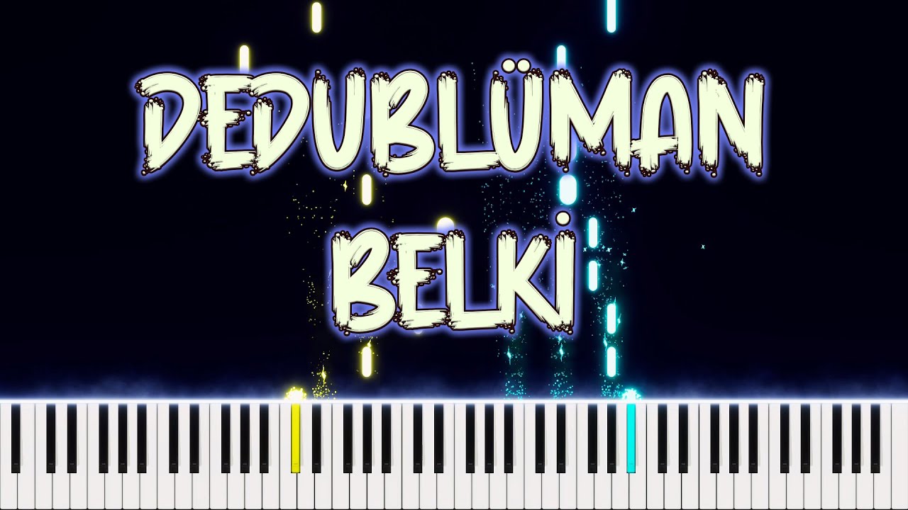 Dedublüman - Belki | Piano Cover - YouTube Music