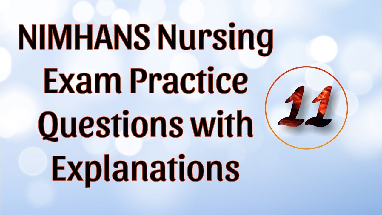 NIMHANS Nursing Officer Exam Practice Questions and Answers Series #11 ...