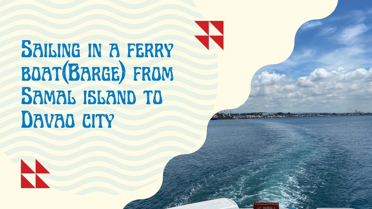 Sailing in a ferry boat(Barge) from Samal island to Davao city - YouTube
