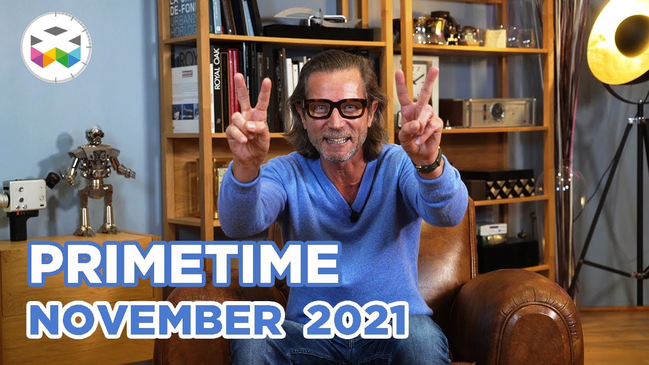 PRIMETIME - Watchmaking in the News - November 2021 - YouTube