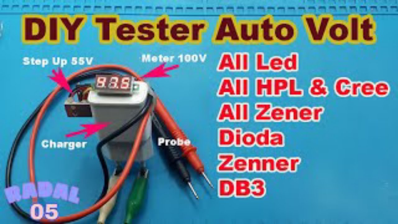 Membuat Alat led Tester Auto Volt tester DB3 tester HPL Cree zenner ...