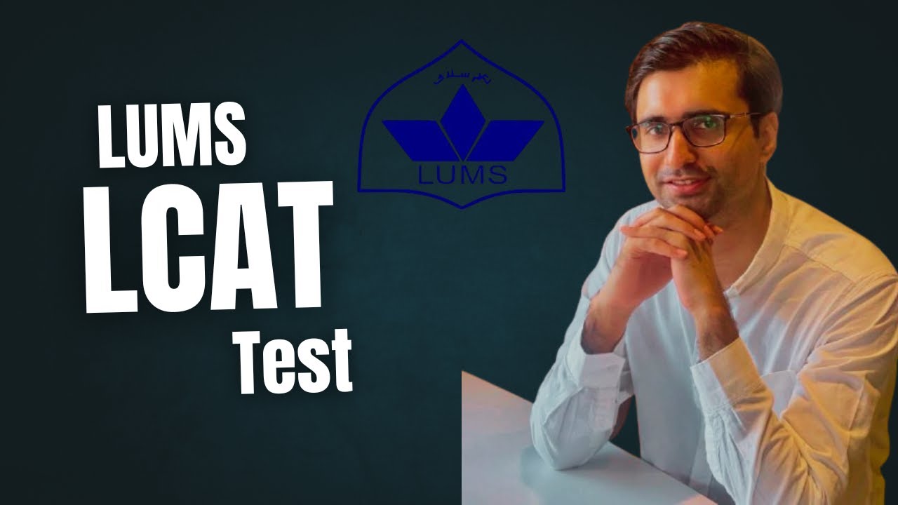 LUMS LCAT Test | Preparation and Tips - YouTube